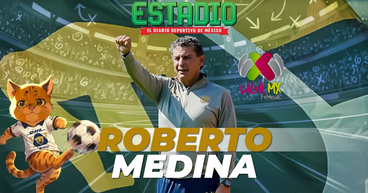 ¿Quién es Roberto Medina, entrenador de Pumas Femenil? Trayectoria ...